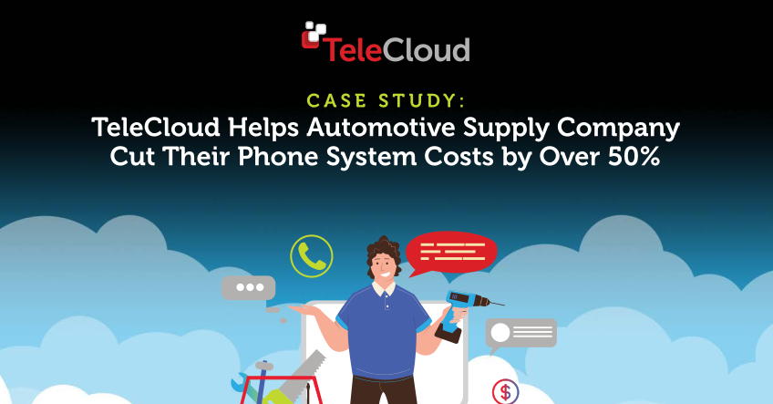 Case Study: TeleCloud Helps Automotive Supply Company Cut Their Phone ...
